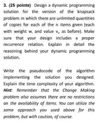 Solved 3. (25 ﻿points) ﻿Design a dynamic programming | Chegg.com