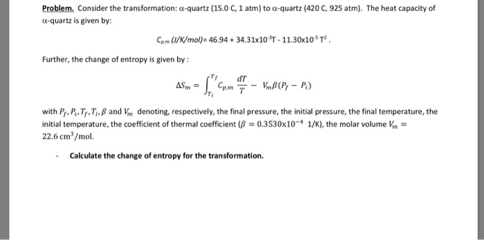 Solved Problem, consider the transformation: α-quartz (15.0 | Chegg.com