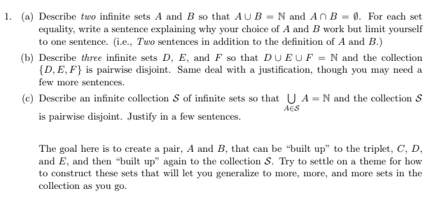 Solved (a) Describe two infinite sets A and B so that A∪B=N | Chegg.com