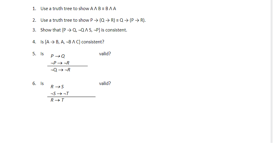 Solved 1. Use a truth tree to show A∧B≡B∧A 2. Use a truth | Chegg.com