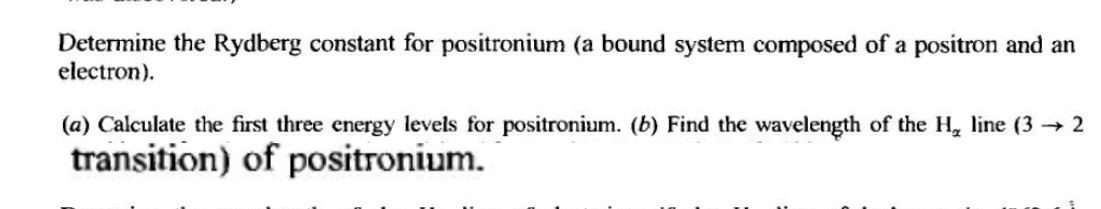 Solved Determine the Rydberg constant for positronium (a | Chegg.com