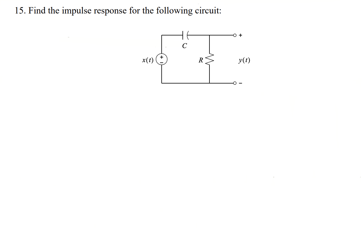 Solved 15. Find the impulse response for the following | Chegg.com
