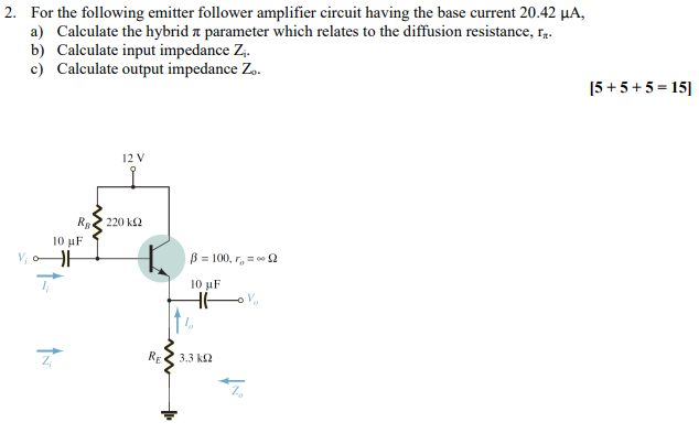 Solved 2. For the following emitter follower amplifier | Chegg.com