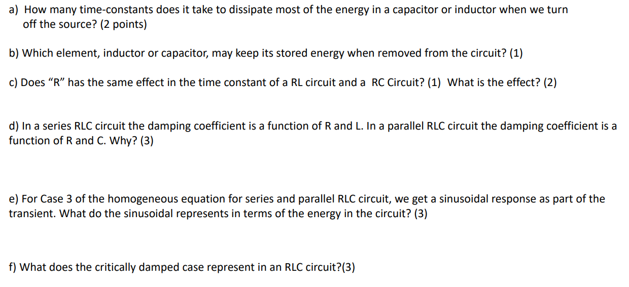 Solved a) How many time-constants does it take to dissipate | Chegg.com