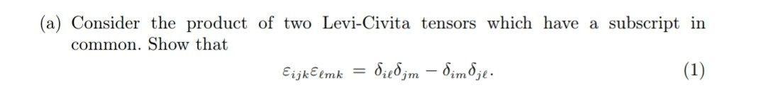 Solved (a) Consider the product of two Levi-Civita tensors | Chegg.com