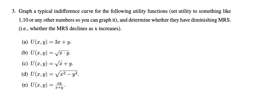 Solved 3. Graph a typical indifference curve for the | Chegg.com