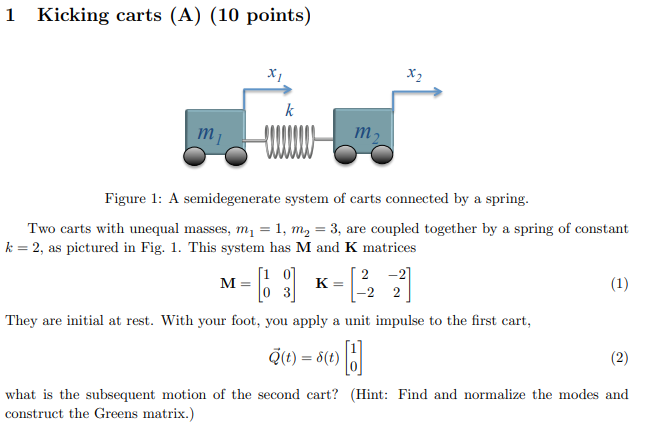 1 Kicking carts (A) (10 points) m . Figure 1: A | Chegg.com