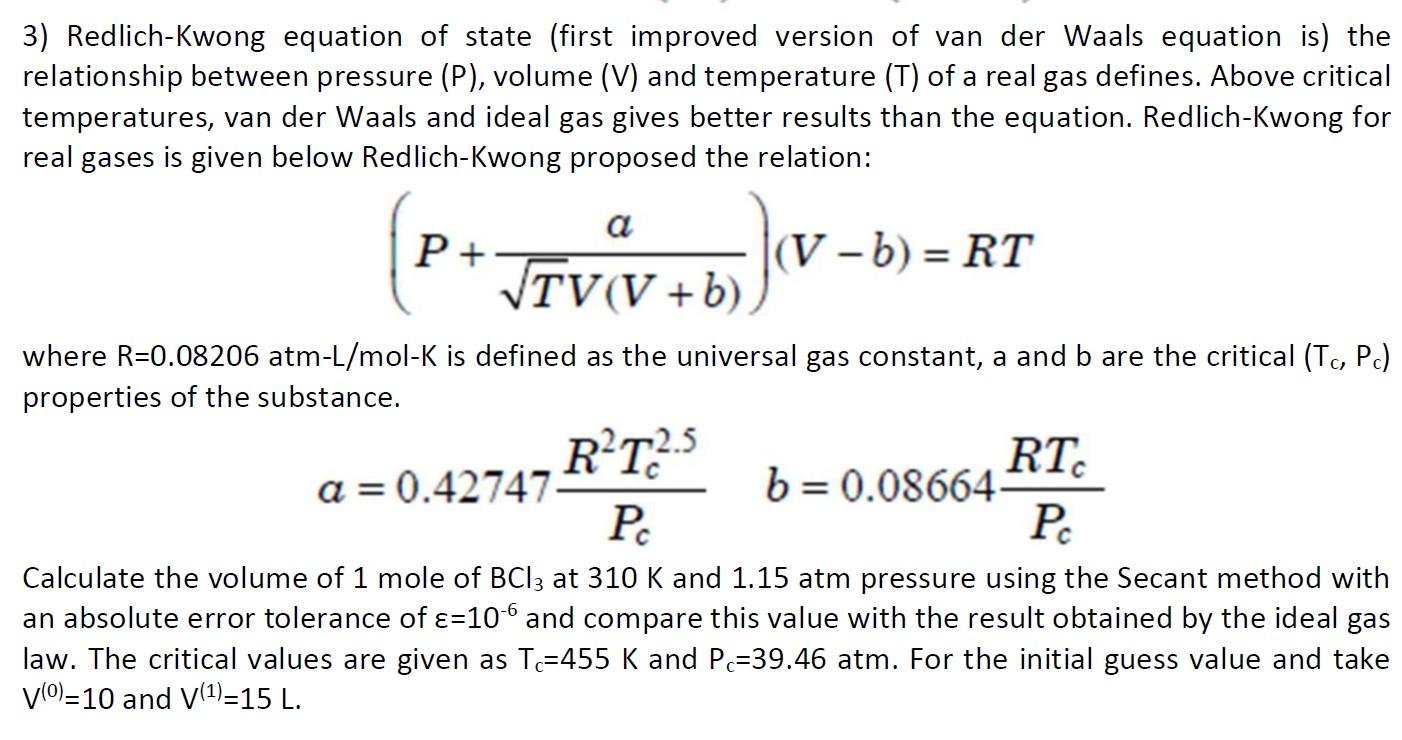 3) Redlich-Kwong equation of state (first improved | Chegg.com