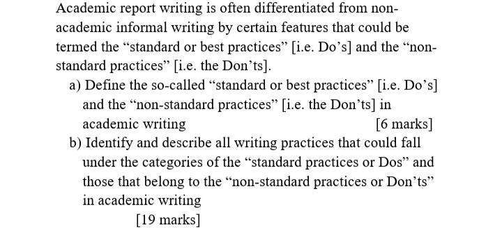 Academic report writing is often differentiated from | Chegg.com