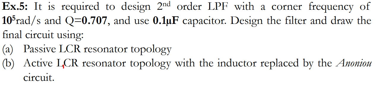 Ex.5: It is required to design 2nd order LPF with a | Chegg.com