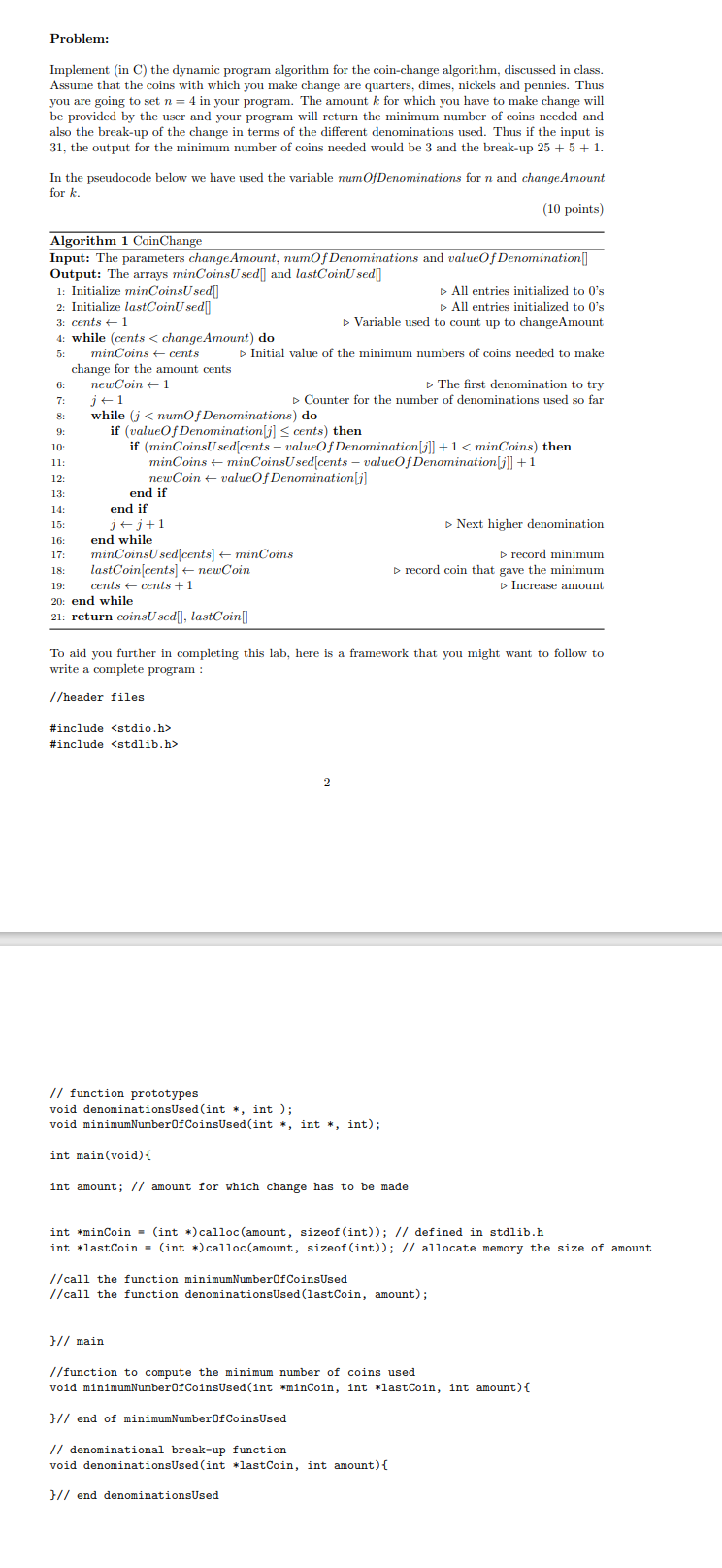 Solved Problem: Implement (in C) the dynamic program | Chegg.com Solved Problem: Implement (in C) the dynamic program | Chegg.com