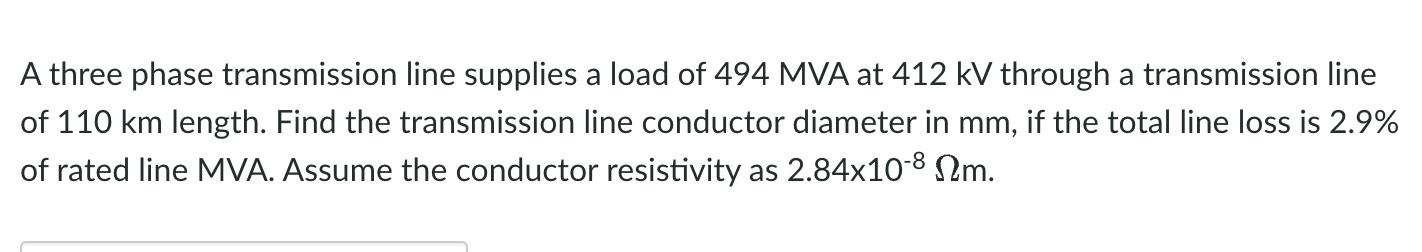 Solved A three phase transmission line supplies a load of | Chegg.com