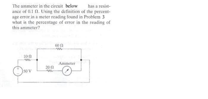 Solved The ammeter in the circuit below as a resist- ance of | Chegg.com