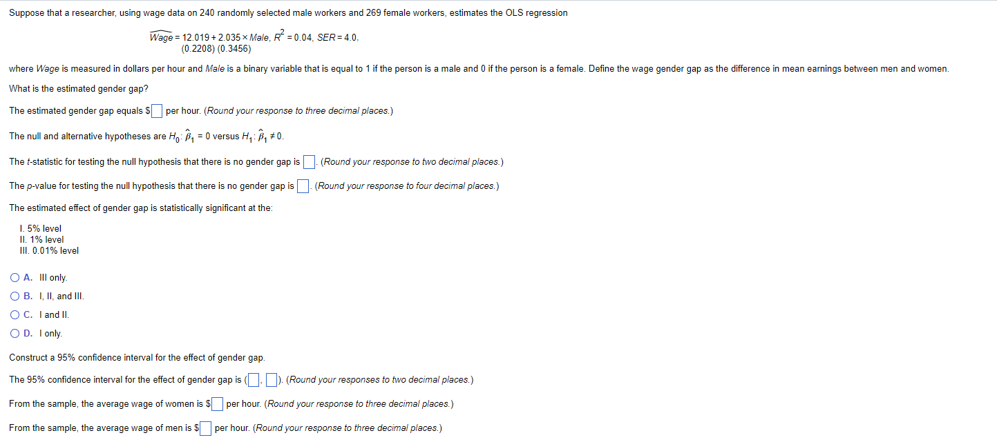 Solved Suppose that a researcher, using wage data on 240 | Chegg.com