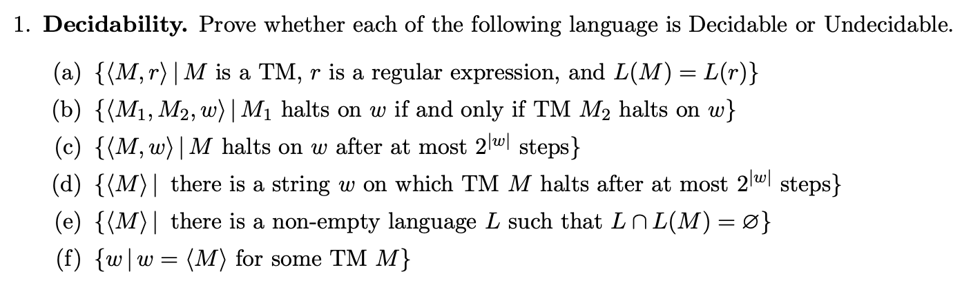 Solved 1. Decidability. Prove whether each of the following | Chegg.com