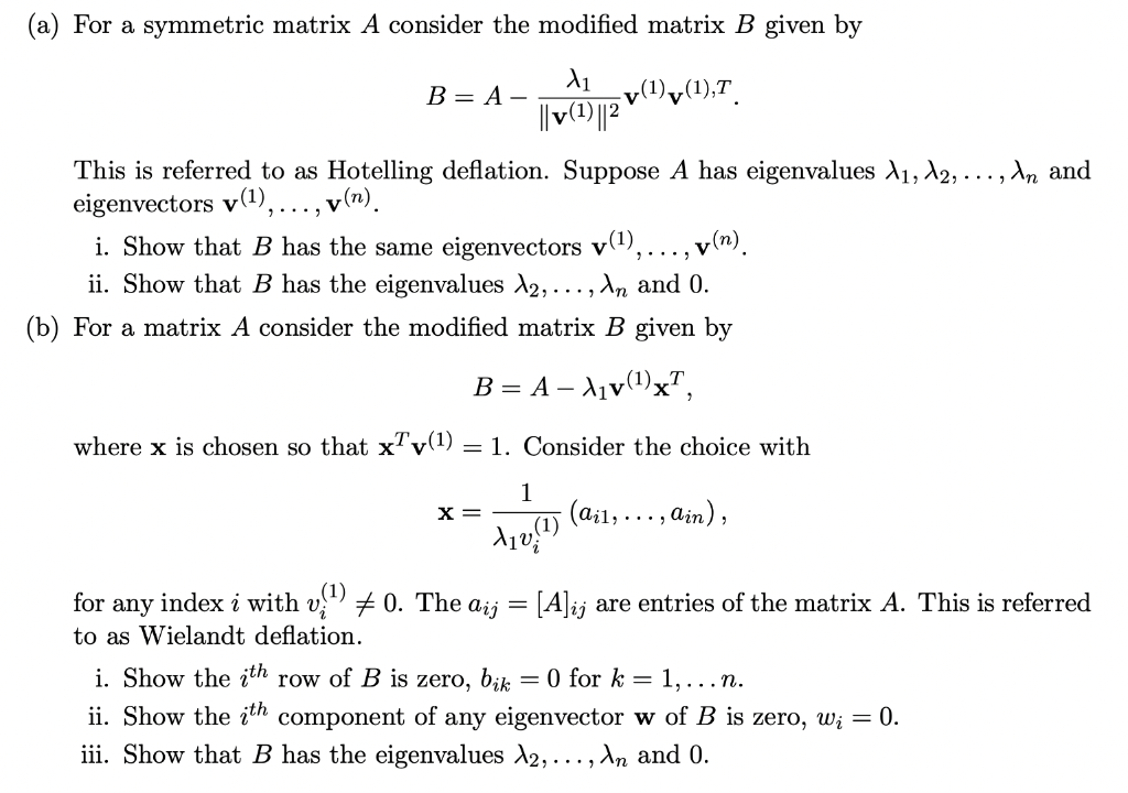Solved (a) For a symmetric matrix A consider the modified | Chegg.com