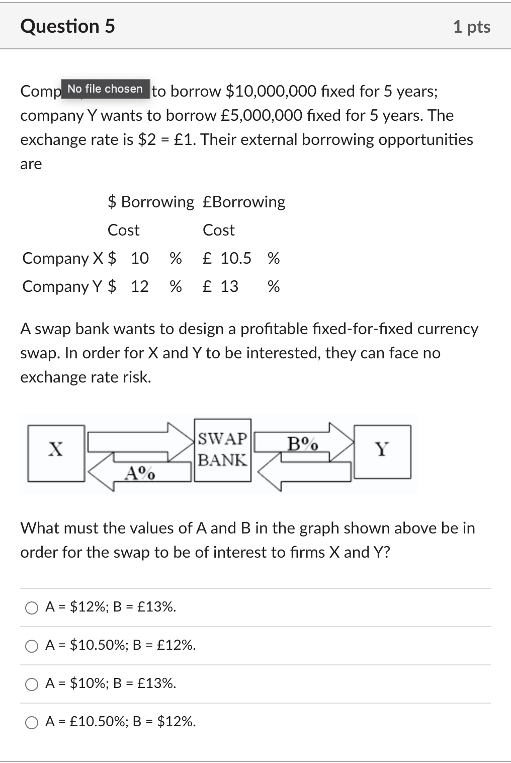 Solved Comp No file chosen to borrow $10,000,000 fixed for 5 | Chegg.com