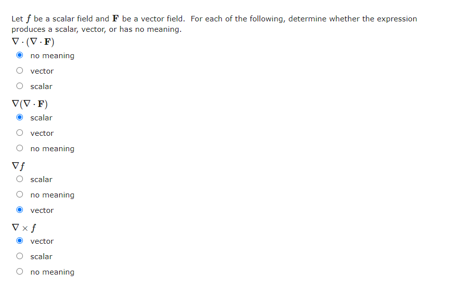Solved Let f be a scalar field and F be a vector field. For | Chegg.com