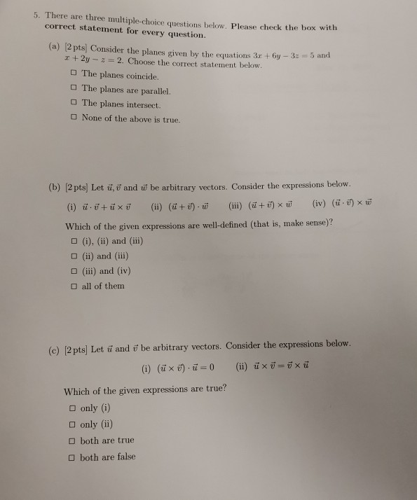 Solved 5. There are three multiple-choice questions below. | Chegg.com