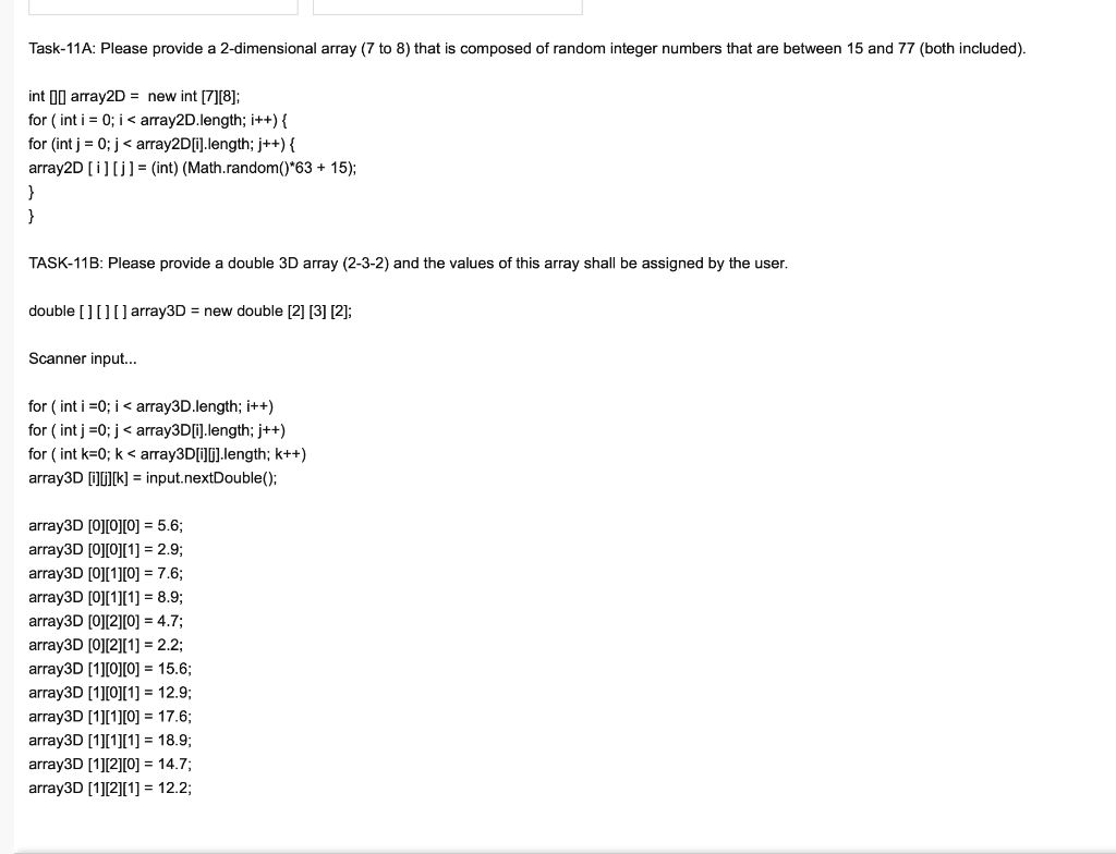 Solved Task-11A: Please provide a 2-dimensional array (7 to | Chegg.com