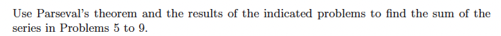 Solved Use Parseval's theorem and the results of the | Chegg.com