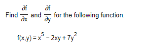 Solved Find delfdelx ﻿and delfdely ﻿for the following | Chegg.com