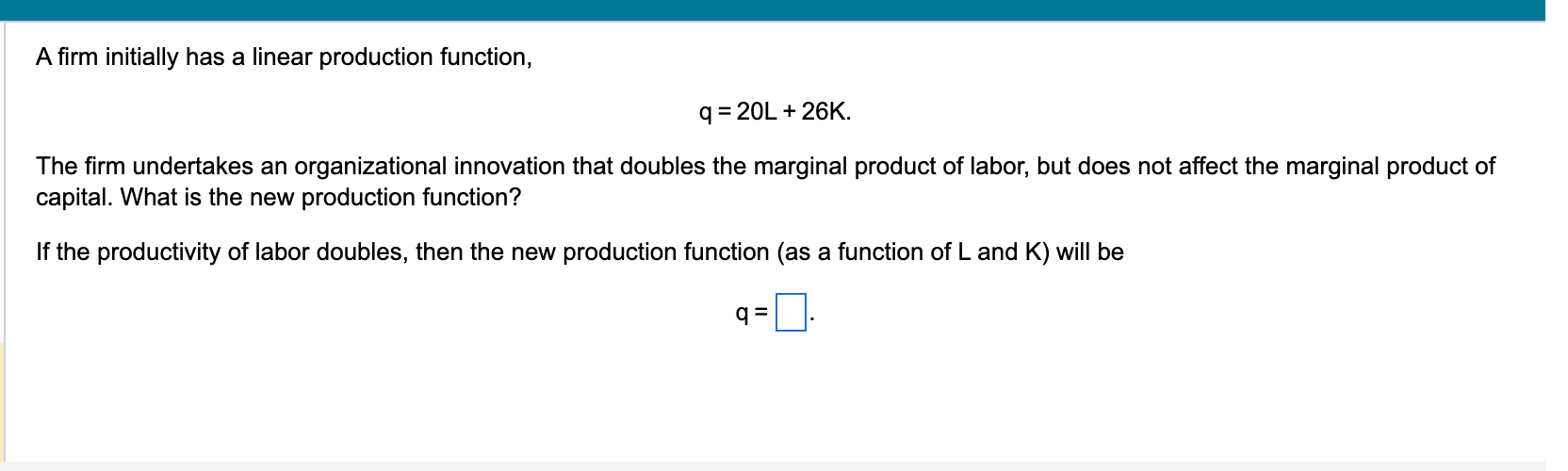 Solved A firm initially has a linear production function, | Chegg.com