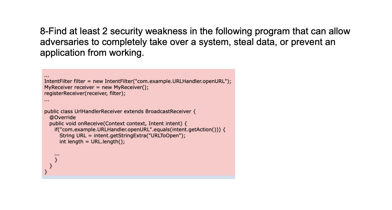 Solved 8-Find at least 2 ﻿security weakness in the following | Chegg.com