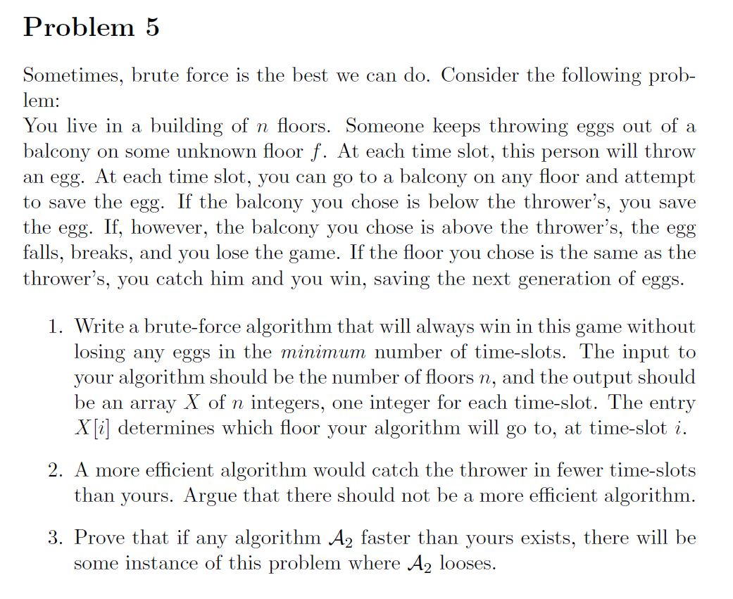 Solved Problem 1 Consider the following brute-force | Chegg.com