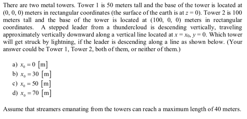 Solved There are two metal towers. Tower 1 is 50 meters tall | Chegg.com