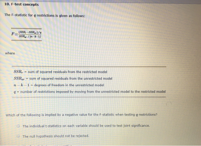 Solved 10. F-test concepts The F-statistic for q | Chegg.com