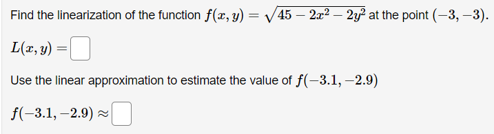 Solved Find the linearization of the function | Chegg.com