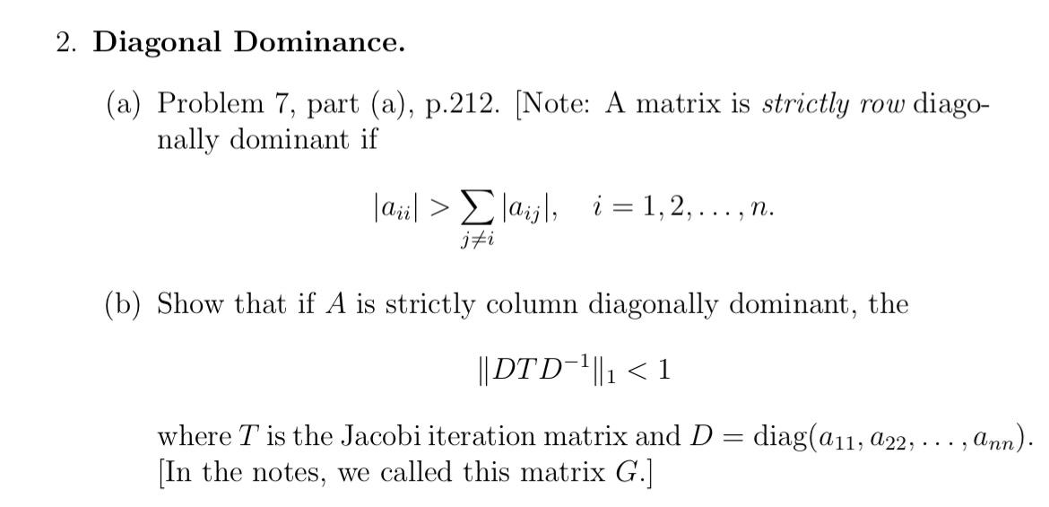 Diagonal Dominance. (a) Problem 7, part (a), p.212. | Chegg.com