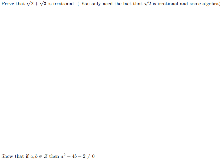 Solved Prove that V2 + V3 is irrational. ( You only need the | Chegg.com