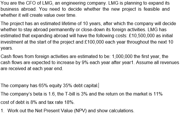 Solved You are the CFO of LMG, an engineering company. LMG | Chegg.com