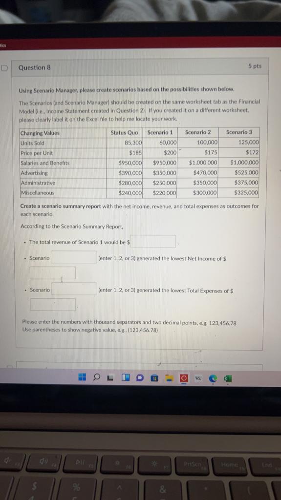 Solved Using Scenario Manager, please create scenarios based | Chegg.com