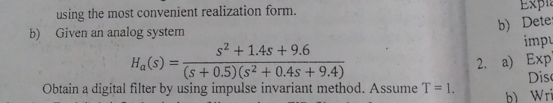 Solved using the most convenient realization form. b) Given | Chegg.com