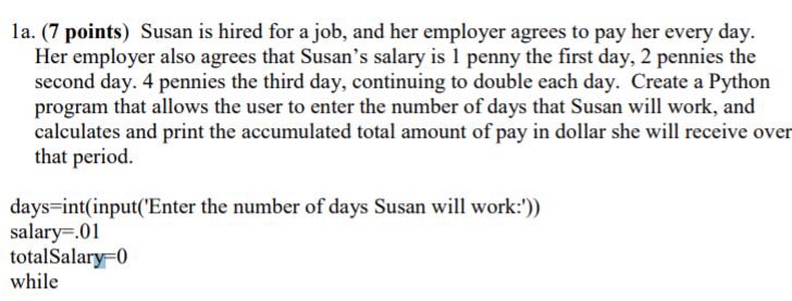 Solved la. (7 points) Susan is hired for a job, and her | Chegg.com
