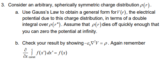 Solved 3. Consider an arbitrary,spherically symmetric charge | Chegg.com