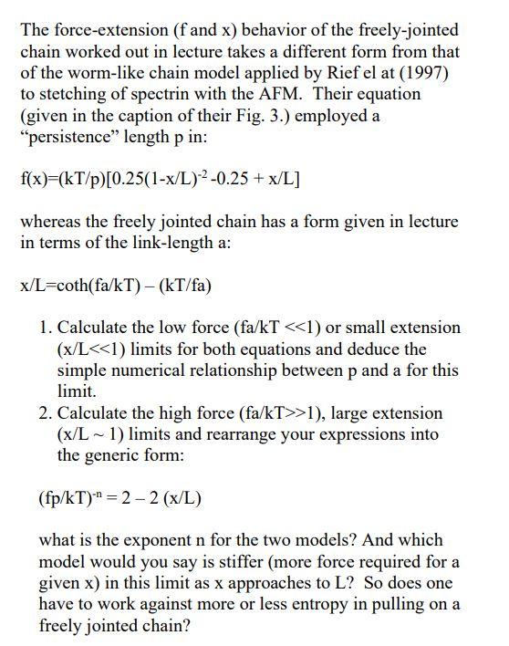 Solved The force-extension (f and x) behavior of the | Chegg.com