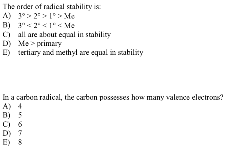 Solved The order of radical stability is: C) D) E) all are | Chegg.com