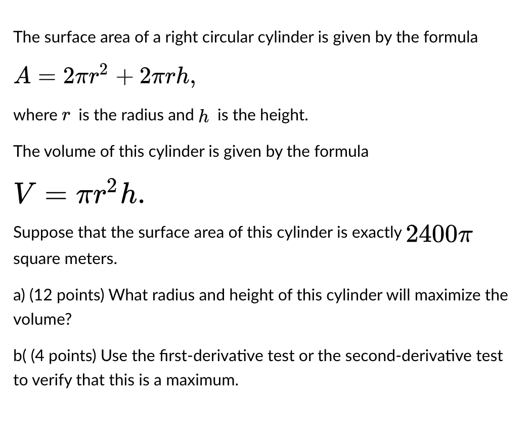 Solved The surface area of a right circular cylinder is | Chegg.com