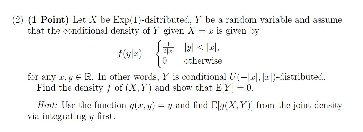 Solved (2) (1 ﻿Point) ﻿Let x ﻿be Exp(1)-dsitributed, Y ﻿be a | Chegg.com
