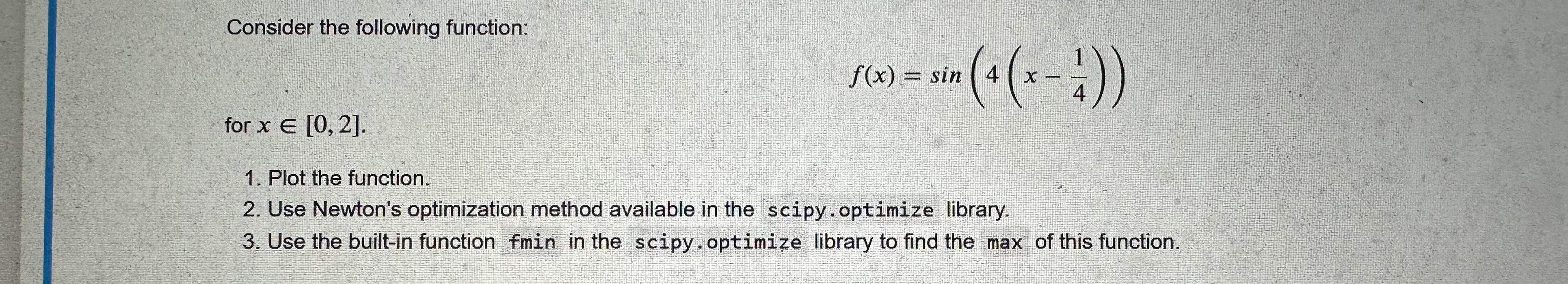 Solved Consider the following function: f(x)=sin(4(x−41)) | Chegg.com