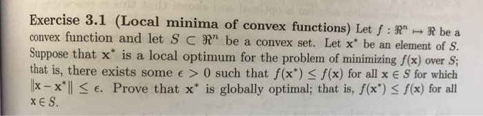 Solved Exercise 3.1 (Local minima of convex functions) Let | Chegg.com