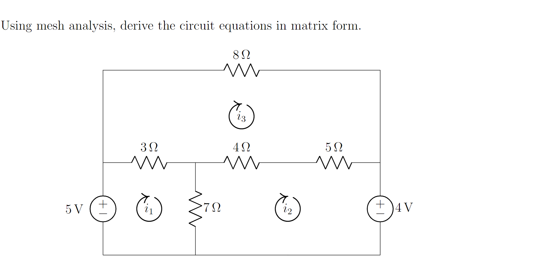 Solved Using mesh analysis, derive the circuit equations in | Chegg.com