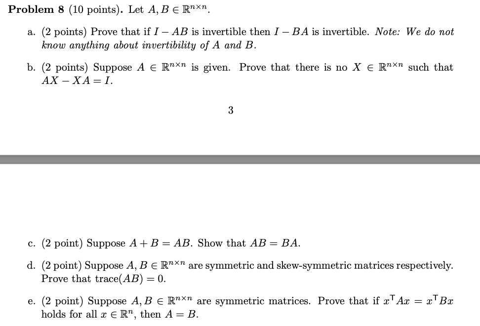 Solved Problem 8 (10 points). Let A,B∈Rn×n a. (2 points) | Chegg.com Solved Problem 8 (10 points). Let A,B∈Rn×n a. (2 points) | Chegg.com