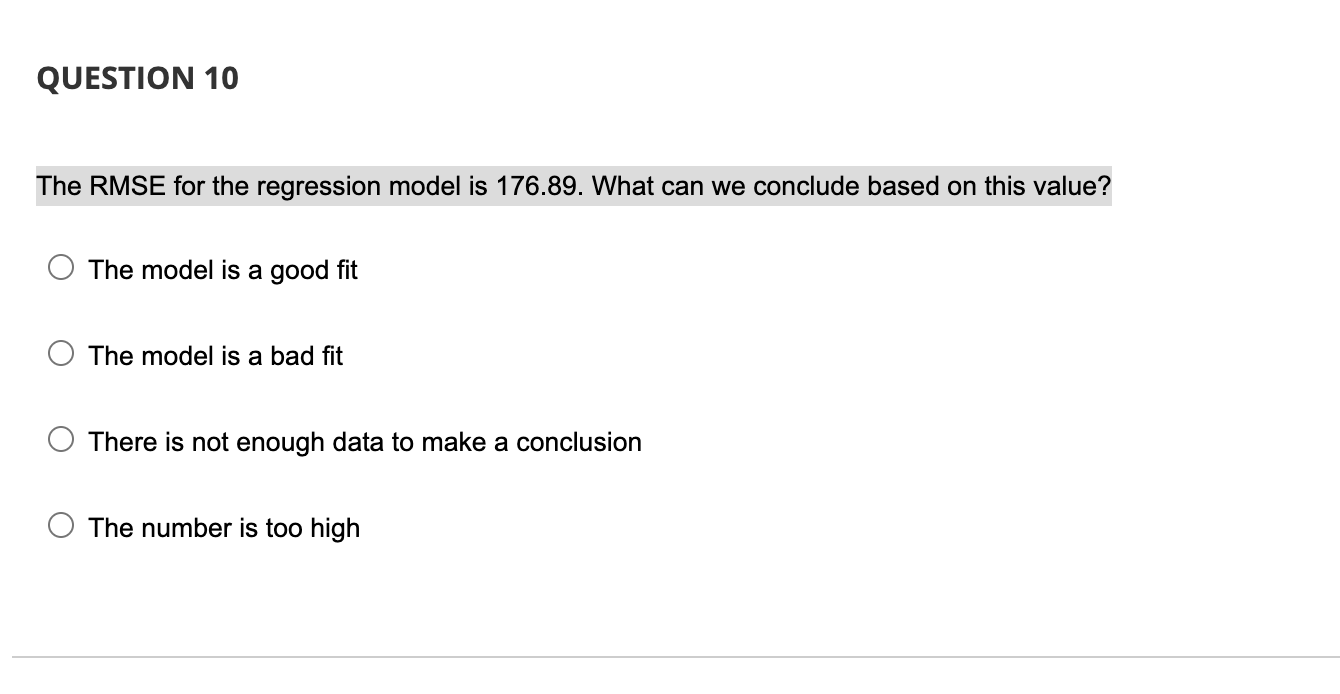 Solved The RMSE for the regression model is 176.89. What can | Chegg.com