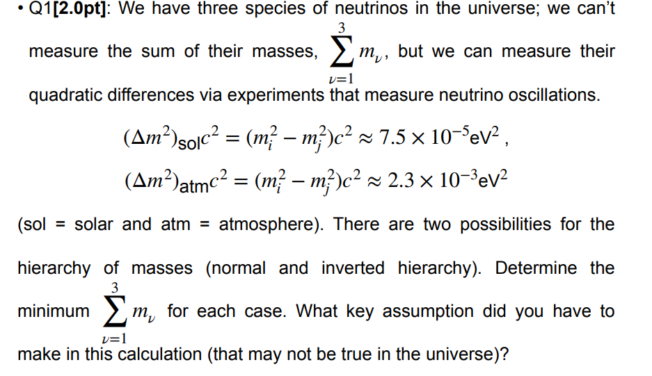 Solved - Q1[2.0pt]: We have three species of neutrinos in | Chegg.com