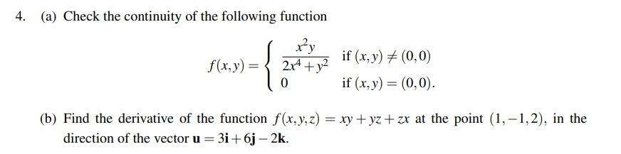 Solved 4. (a) Check the continuity of the following function | Chegg.com